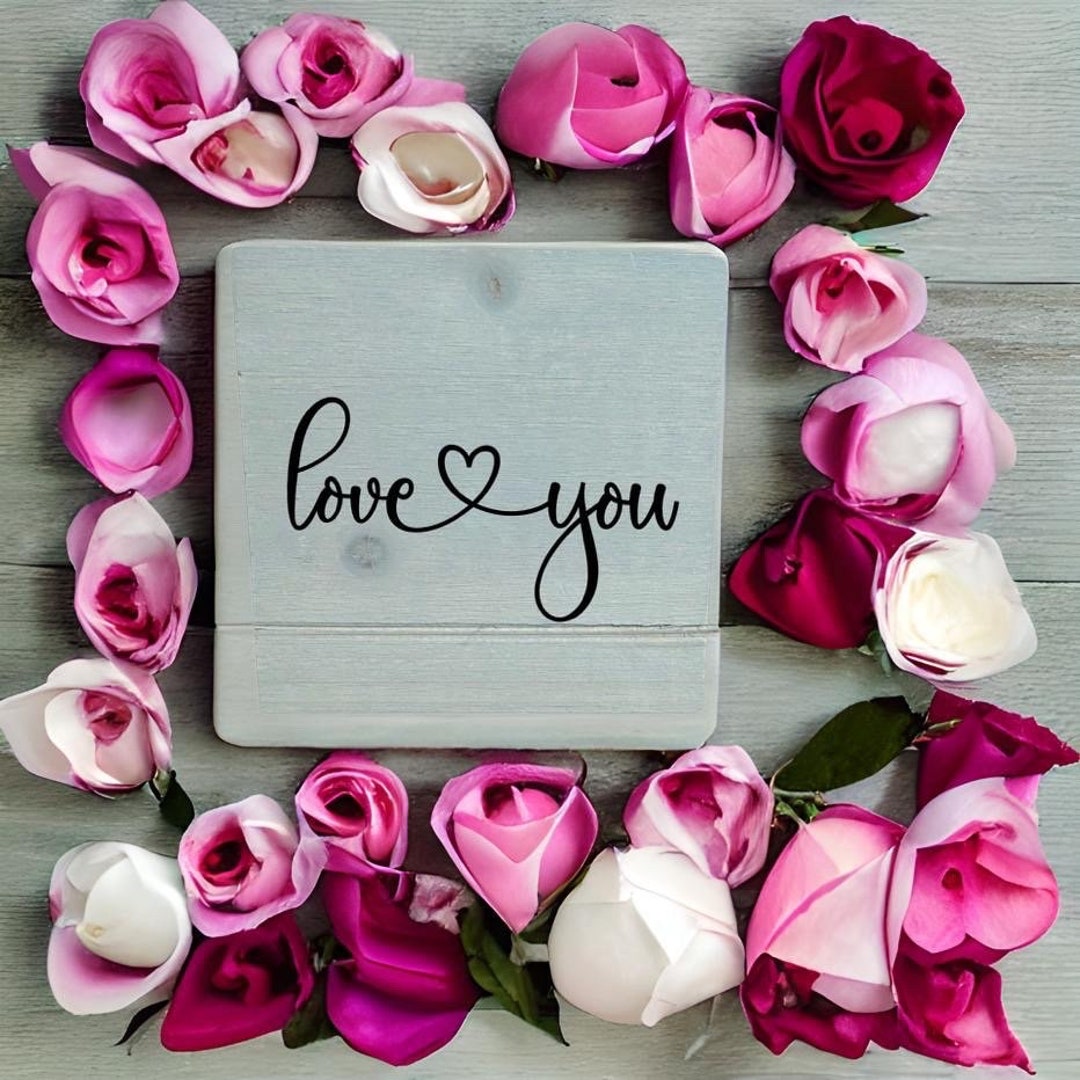 Love You 5x5 Wood Blocks or 10x10 Signs Small Shelf Sign Motivational ...