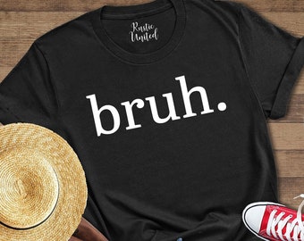 Bruh Teen Gift - Etsy