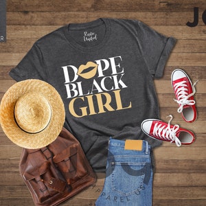 Dope Black Girl Shirt, Black History Month T-shirt, Afro American Women ...