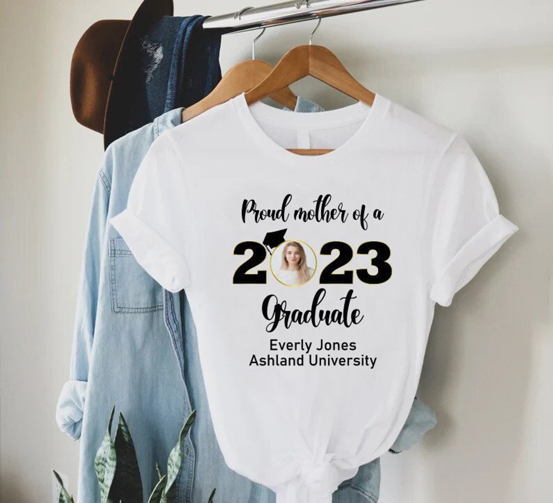 Custom Graduation Shirts for Family, Proud Mother of 2023 Graduate ...