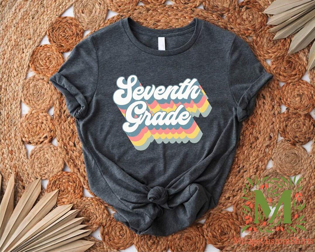 Seventh Grade Teacher Tshirt, 7th Grade T-shirt, Seventh Grade Gift ...