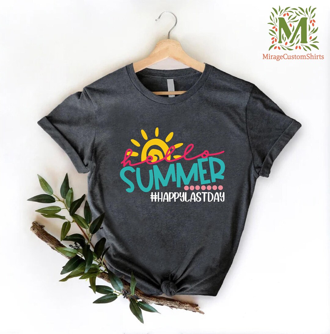 Hello Summer Happy Last Day of School Shirts,end of School Year Gift ...