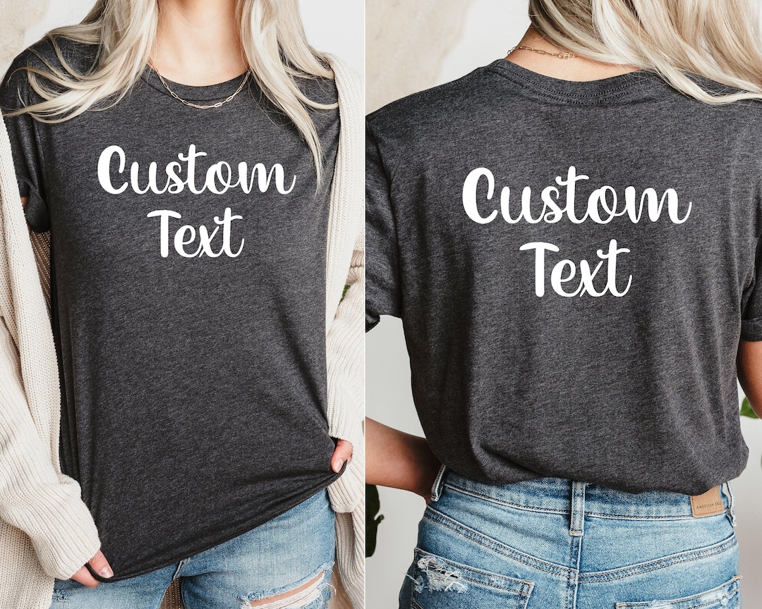 Front and Back Custom Text Logo Shirt,custom Text Shirt,double Sided ...
