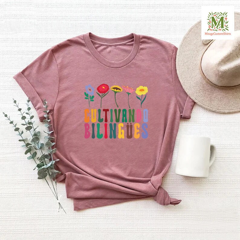 Cultivando Bilingües Shirt, Spanish Teacher Shirt, Bilingual Teacher ...