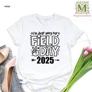 Im Just Here for Field Day Shirt, Field Day Shirt,field Day Teacher ...