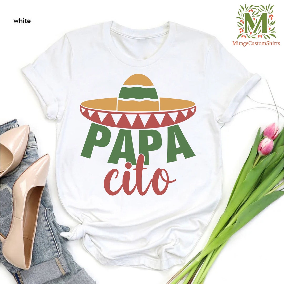 Papacito Shirt, Cinco De Mayo Dad Grandpa Shirt, Funny Fiesta Tee ...