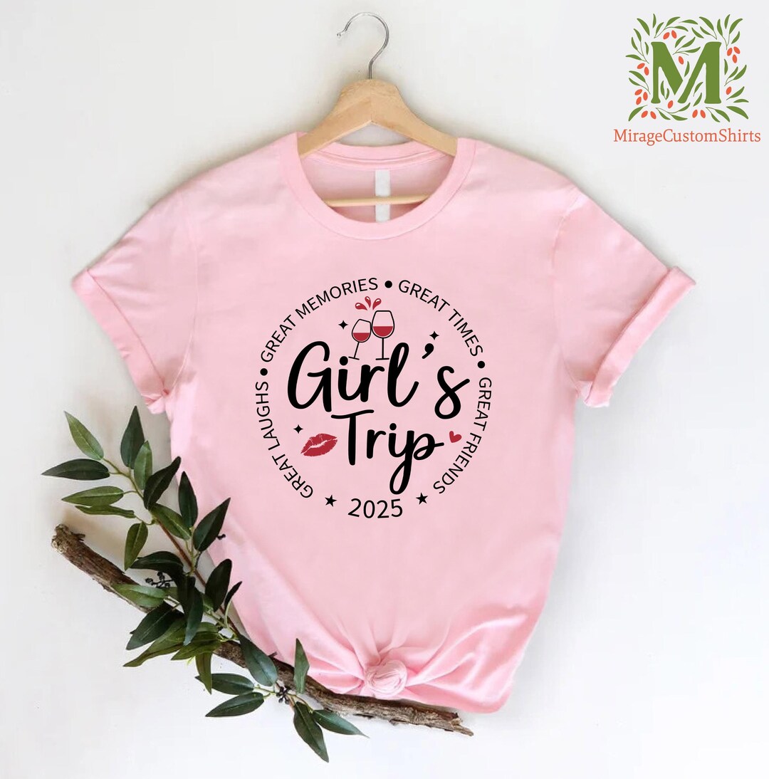 Wine Girls Trip Shirt, Girls Weekend 2026 Gift, Girls Trip 2026 T ...