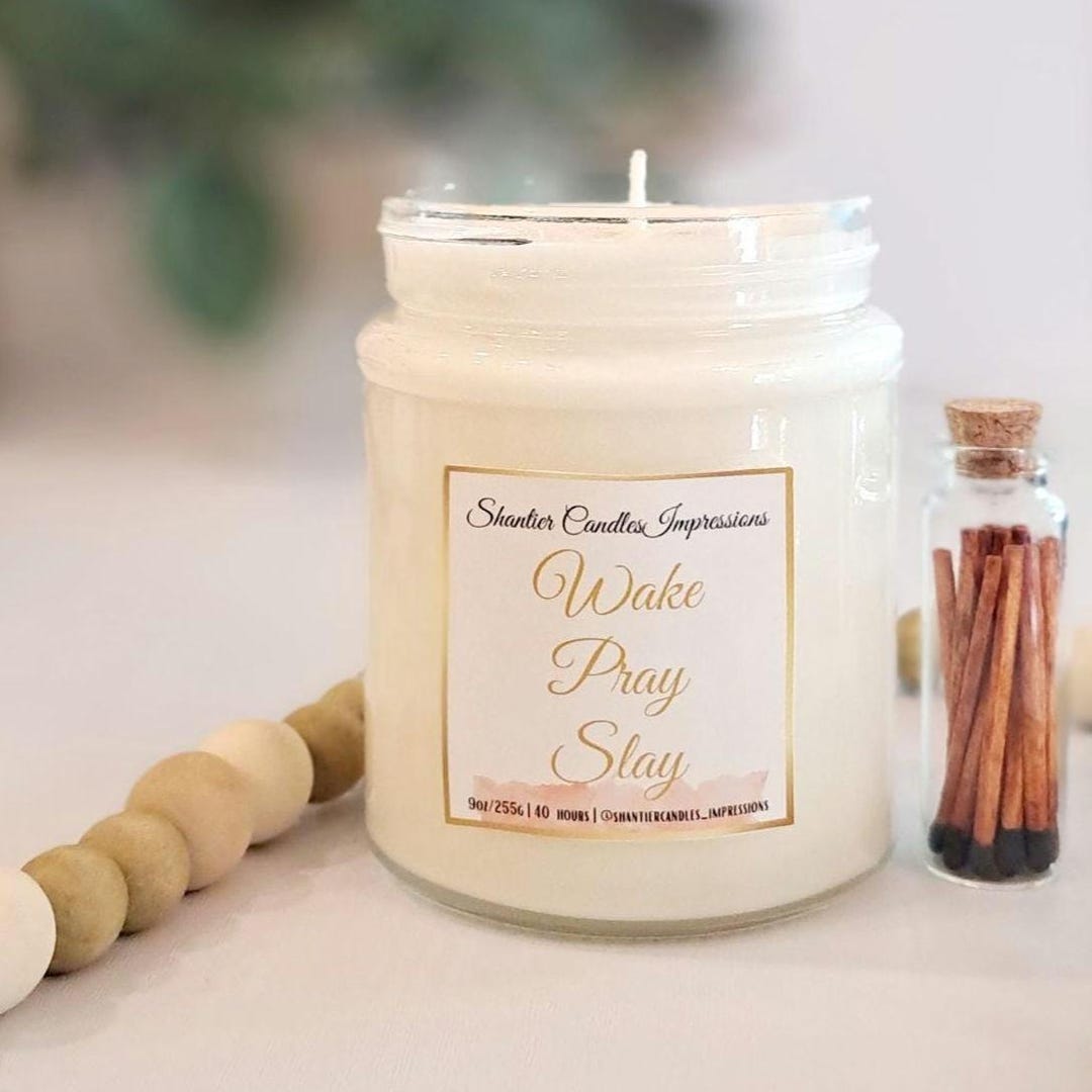 Wake Pray Slay Candle | Gift for Her | Gift for Mom | Self Love Candle ...