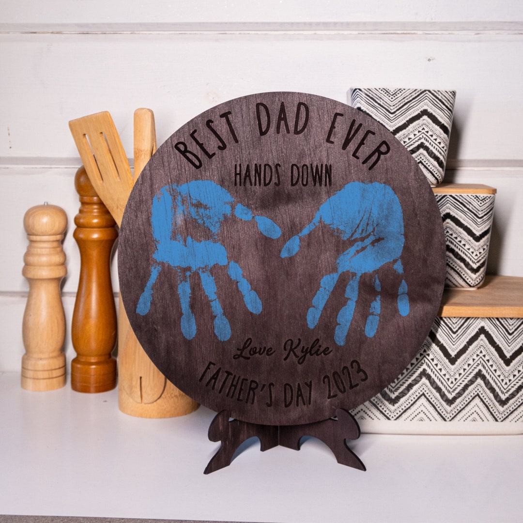 Best Dad Hands Down Sign,best Dad Ever Hands Down,hands Down Wooden ...