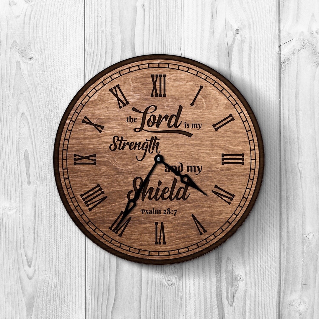 Christian Clock, the Lord is My Srength and My Shield, Pastor ...