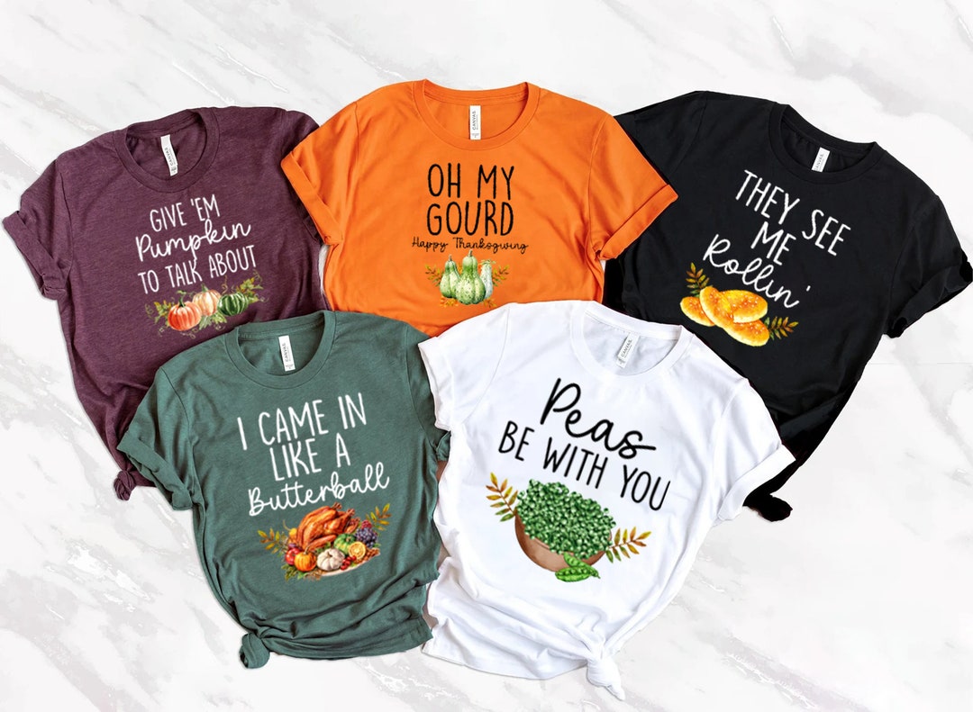 Family Thanksgiving Shirts, Thanksgiving Puns Shirt, Funny Matching ...