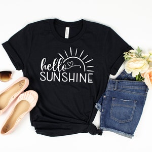 Hello Sunshine Shirt, Hello Sunshine T-shirt, Summer Tee, Happy Summer ...