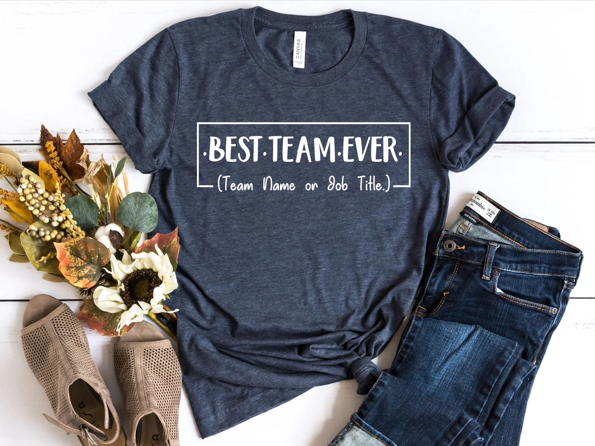 Customize Best Team Ever Shirt, Teammate T-shirt, Team Name Shirt ...
