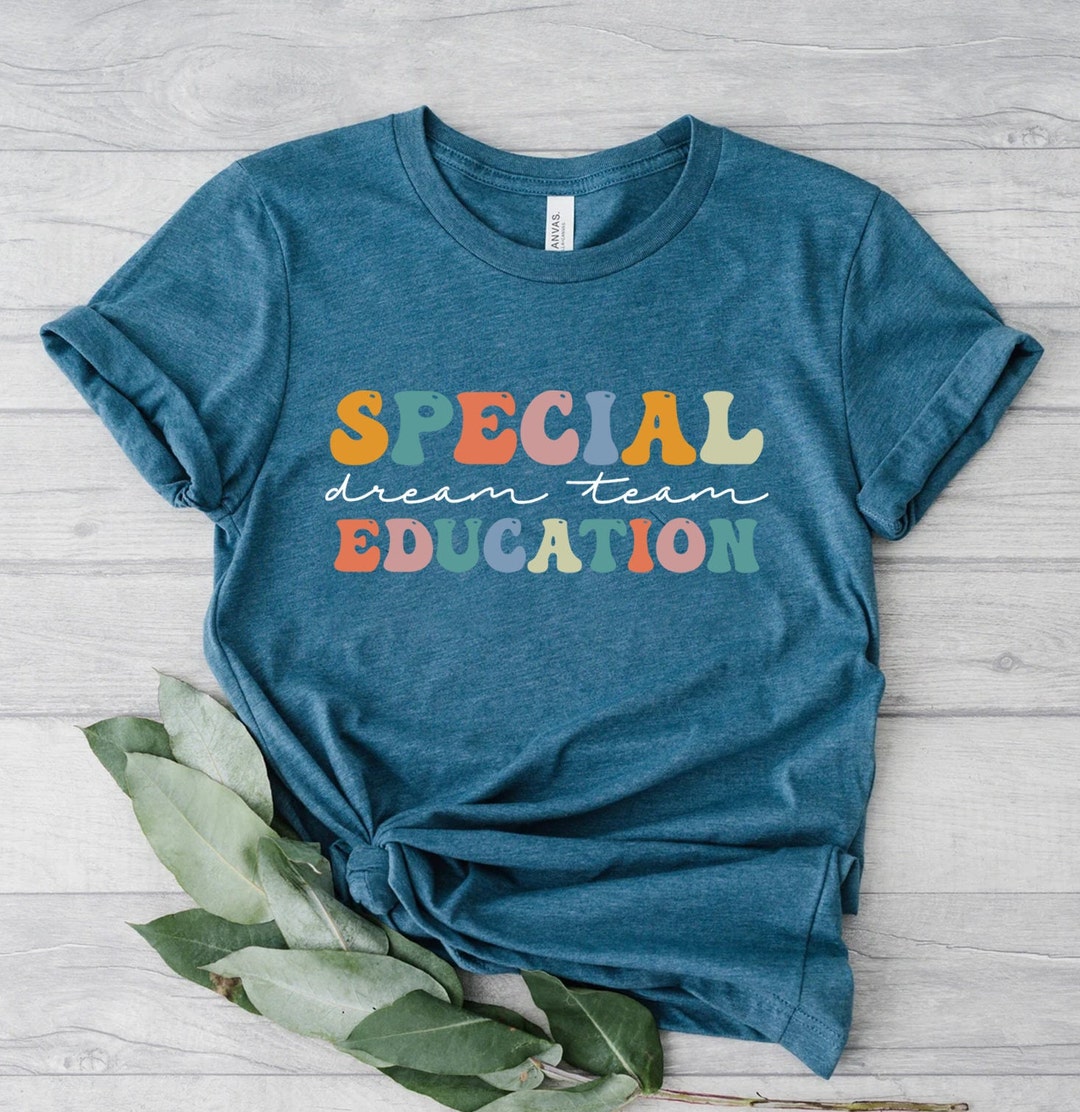 Special Education Dream Team Shirt, SPED Team Shirts, Special Education ...