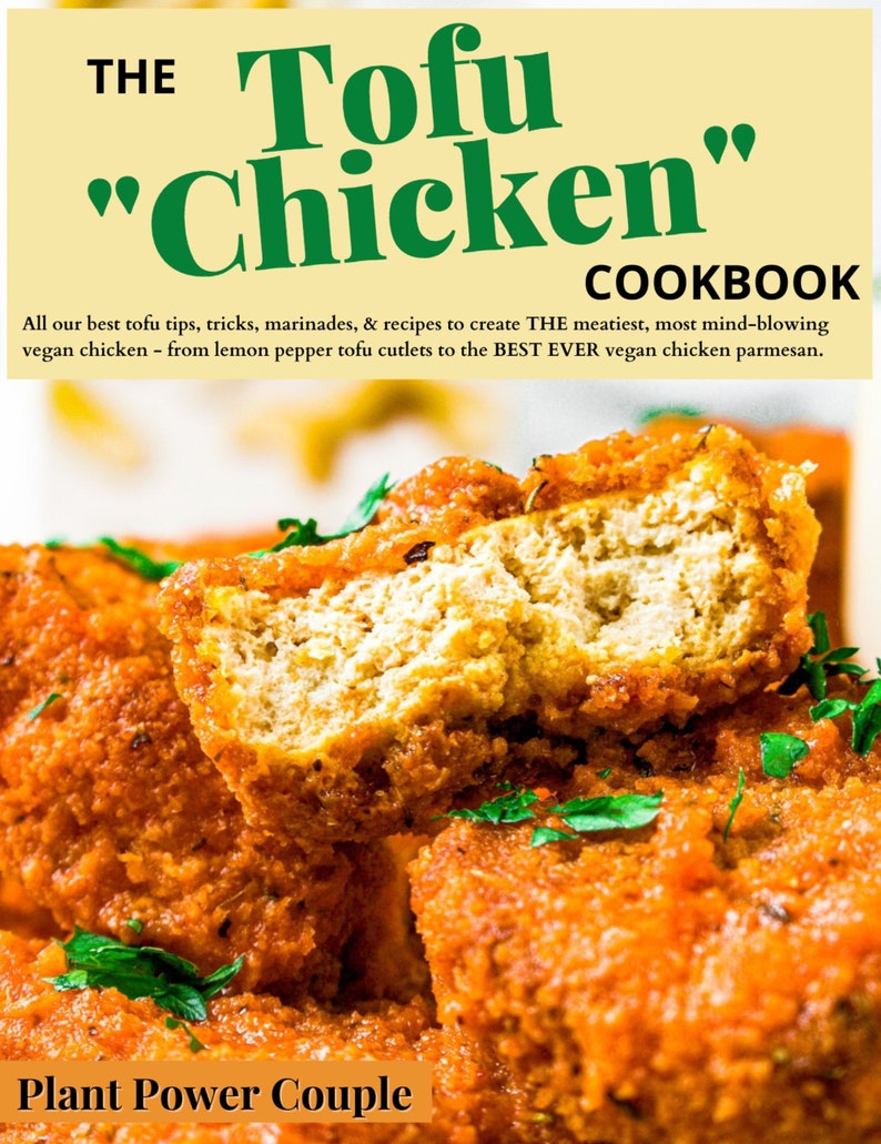 How to Make Tofu Taste Like Chicken - Vegan Tofu Recipes Digital Ebook ...
