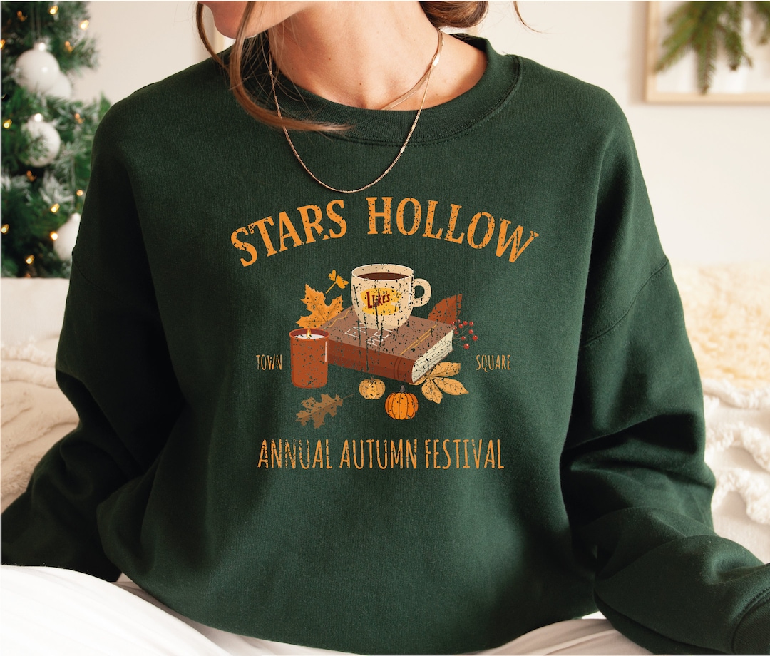 Stars Hollow Fall Sweatshirt and Hoodie, Annual Autumn Festival ...