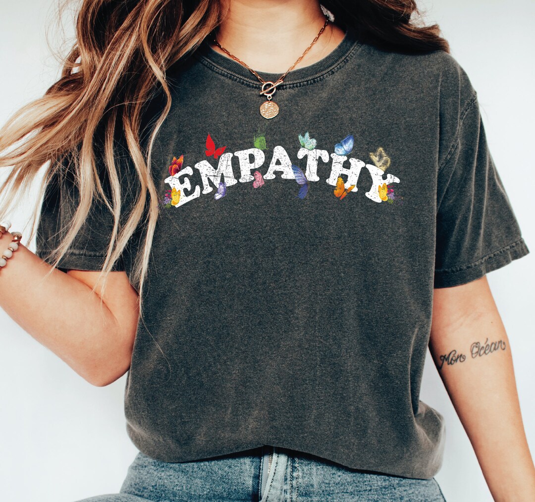 Comfort Colors Empathy Shirt, Empathy Butterfly T-shirt , Mental Health Comfort Colors Shirt ...