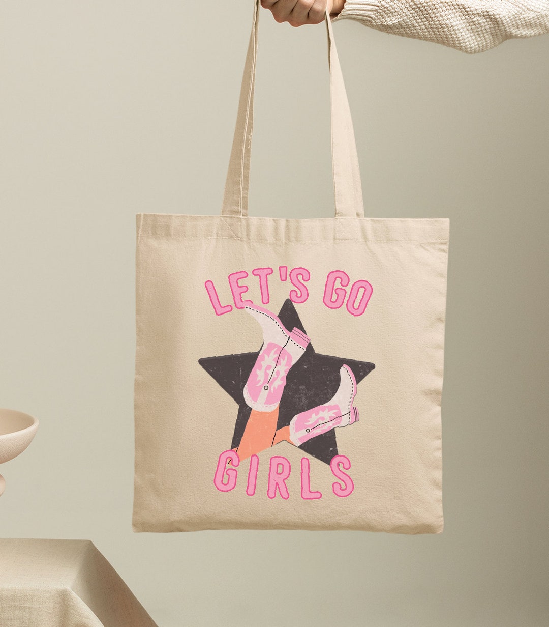 Lets Go Girls Tote Bags, Man I Feel Like a Bride Bachelorette Party ...