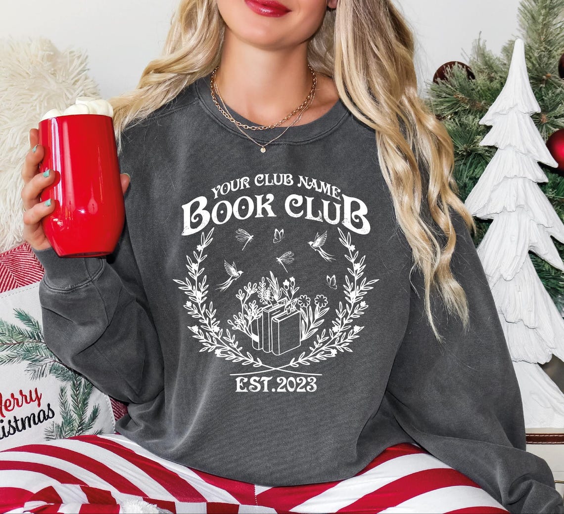 Custom Book Club Sweatshirt, Customized Book Club Sweatshirt, Book Club ...