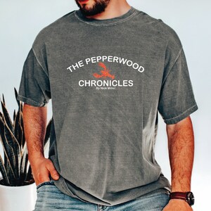 The Pepperwood Chronicles Comfort Colors Shirt, New Girl Shirt, New ...