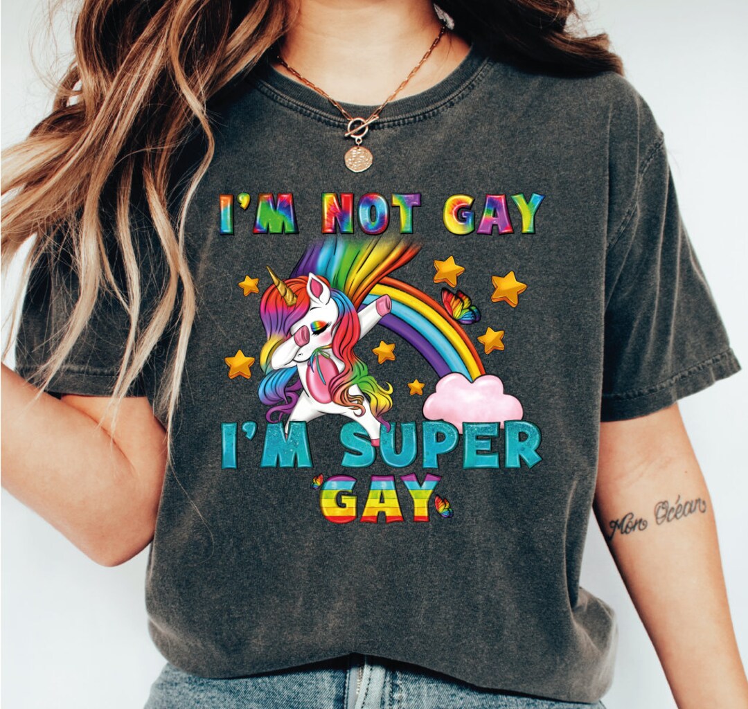 LGBTQ Rainbow Shirt, Gay Pride Shirt, Gay Unisex Tshirts, I'm Not Gay I ...
