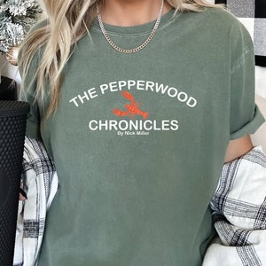 The Pepperwood Chronicles Comfort Colors Shirt, New Girl Shirt, New ...