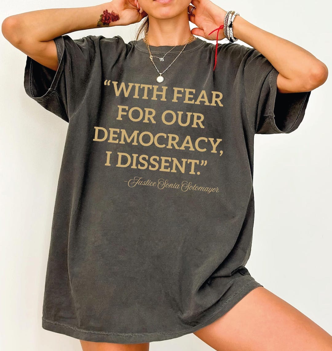 With Fear for Our Democracy I Dissent Comfort Colors Shirt, Democracy ...