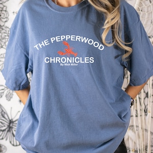 The Pepperwood Chronicles Comfort Colors Shirt, New Girl Shirt, New ...