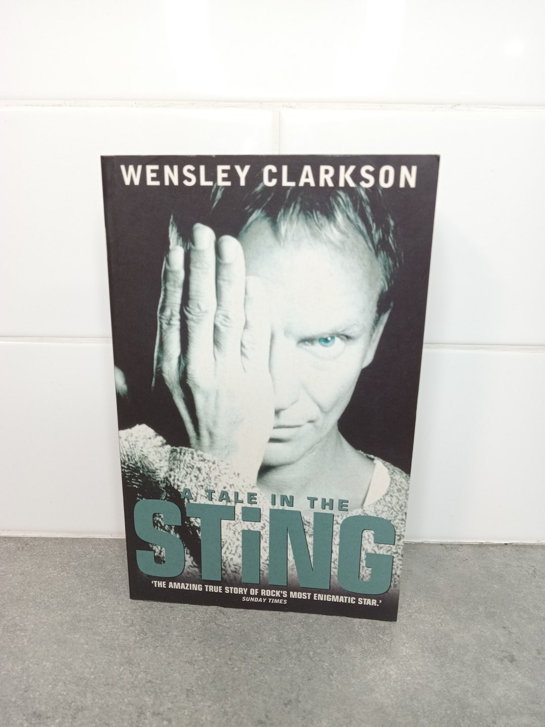 2003 Sting - Tale in the Sting Used Book Sting Wensley Clarkson | Book ...