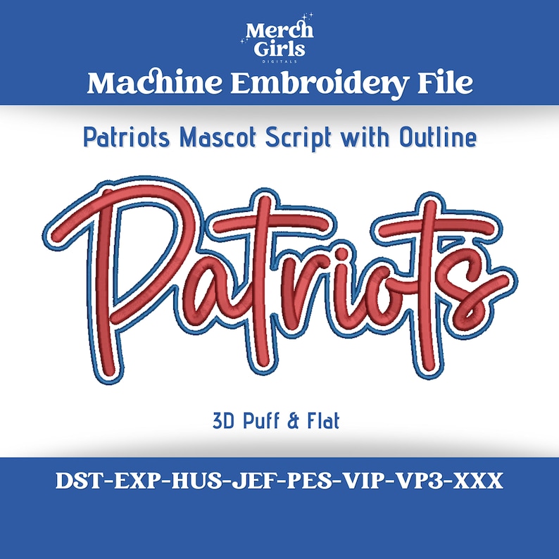Patriots Mascot Script With Outline Machine Embroidery File | 3D Puff ...