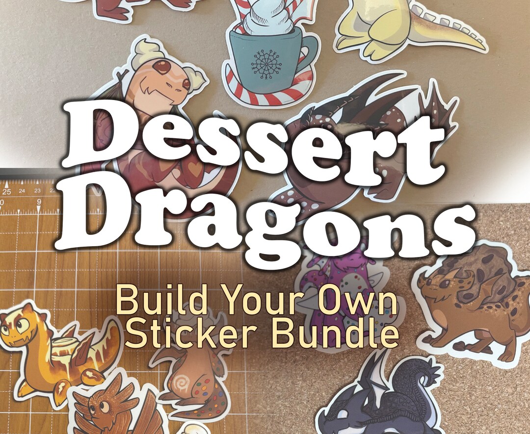 Dessert Dragons Sticker Build Your Own Bundle Cute Original Art Dragon ...