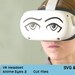VR Headset Manga Eyes, Virtual Reality Anime Eyes Cut Files (SVG, PNG ...