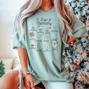 Christmas Science Chemistry Shirt, 12 Days of Chemistry Comfort Colors ...