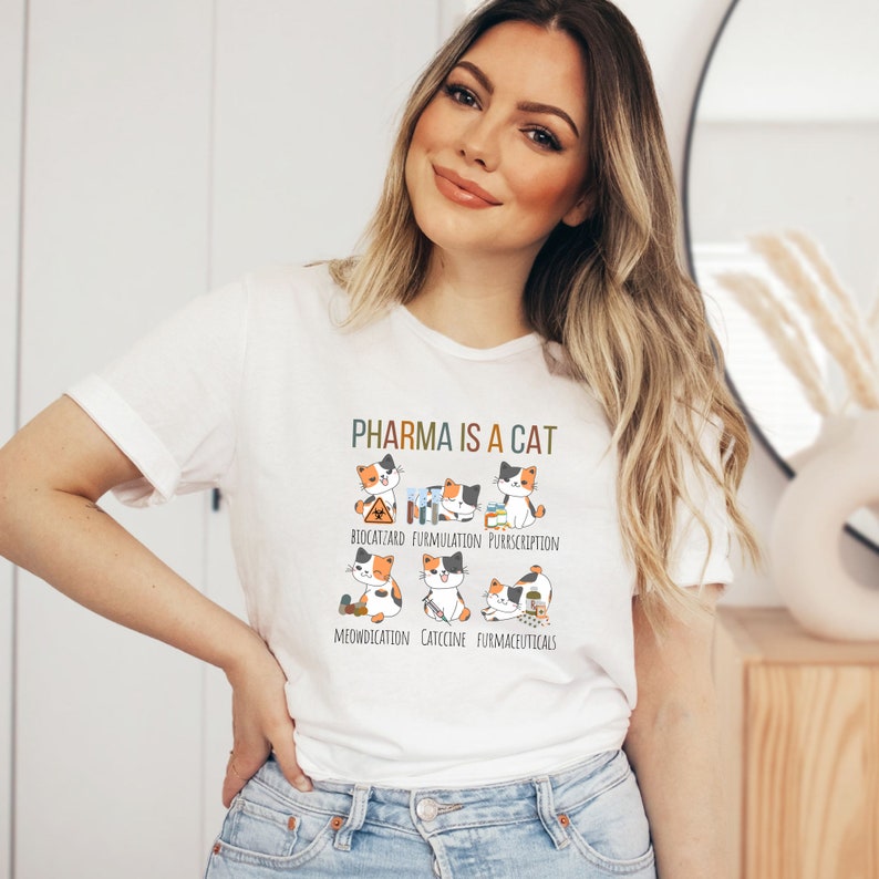Pharmacy Cats Funny T Shirt, Pharma is a Cat, Pharmacist Cat Lover ...