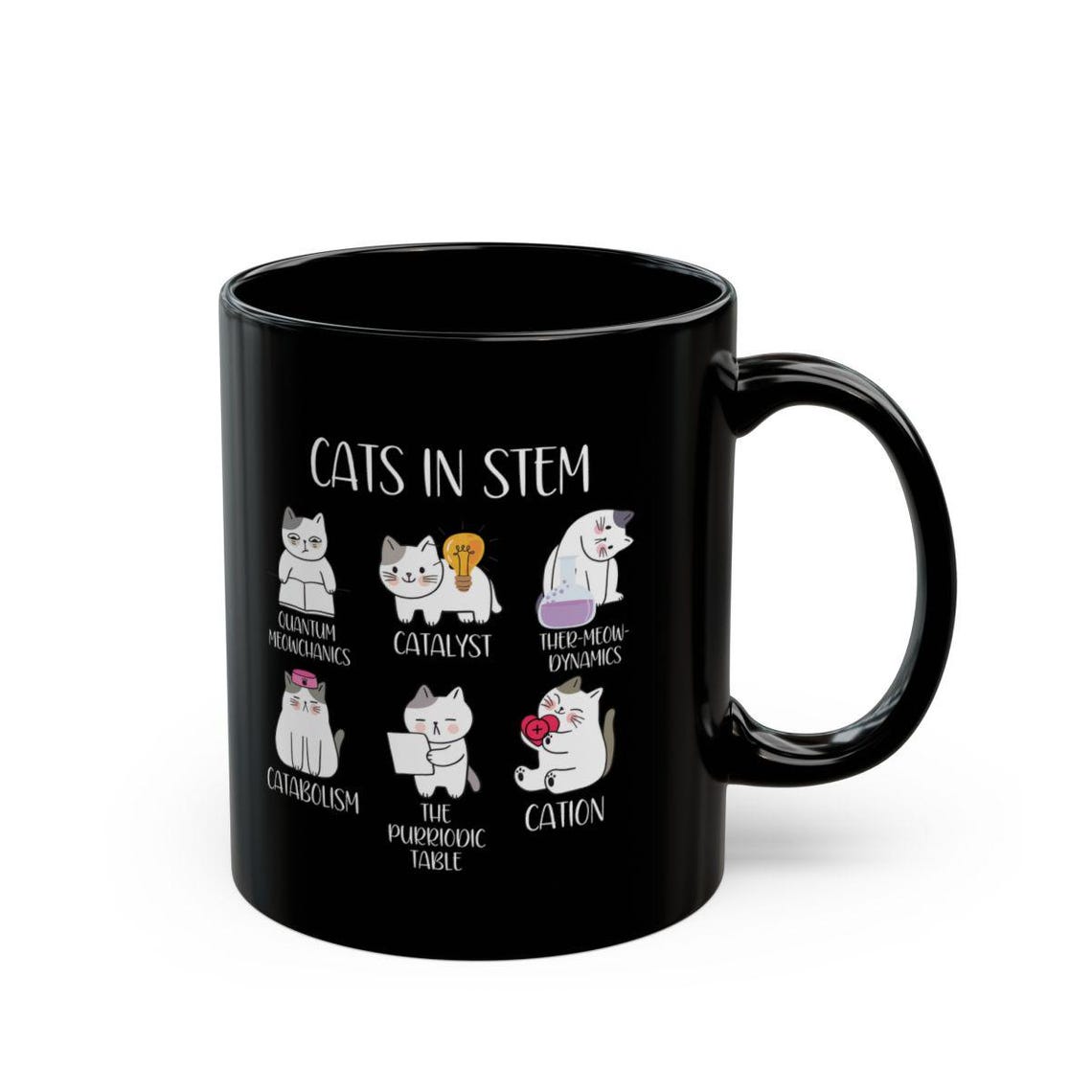 Cats in STEM Science Cat Black Mug, Cute Funny Cat Lover Scientist ...