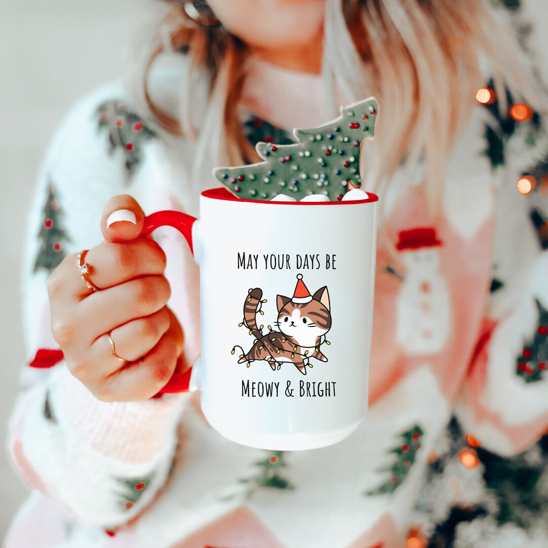 Christmas Cat Mug, Meowy Christmas, Meowy and Bright Mug, Cozy Holiday ...