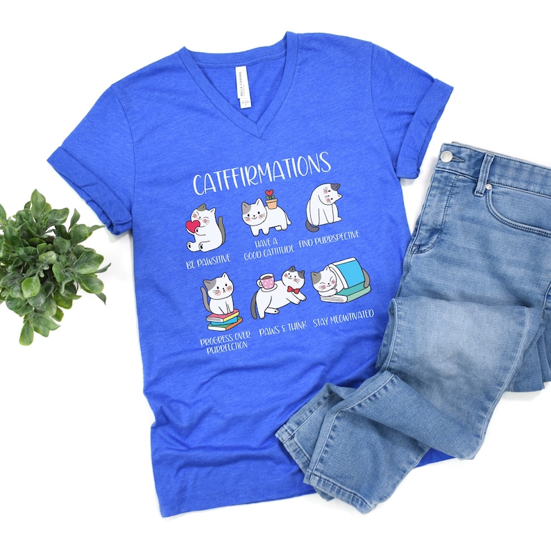 Positive Cats V Neck Tee, Catffirmations Cat Affirmations Puns T Shirt ...