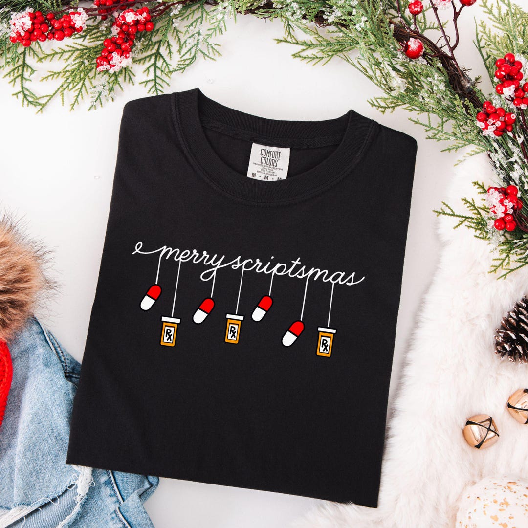 Funny Christmas Pharmacy Phrase Shirts, Merry Scriptsmas Conference ...