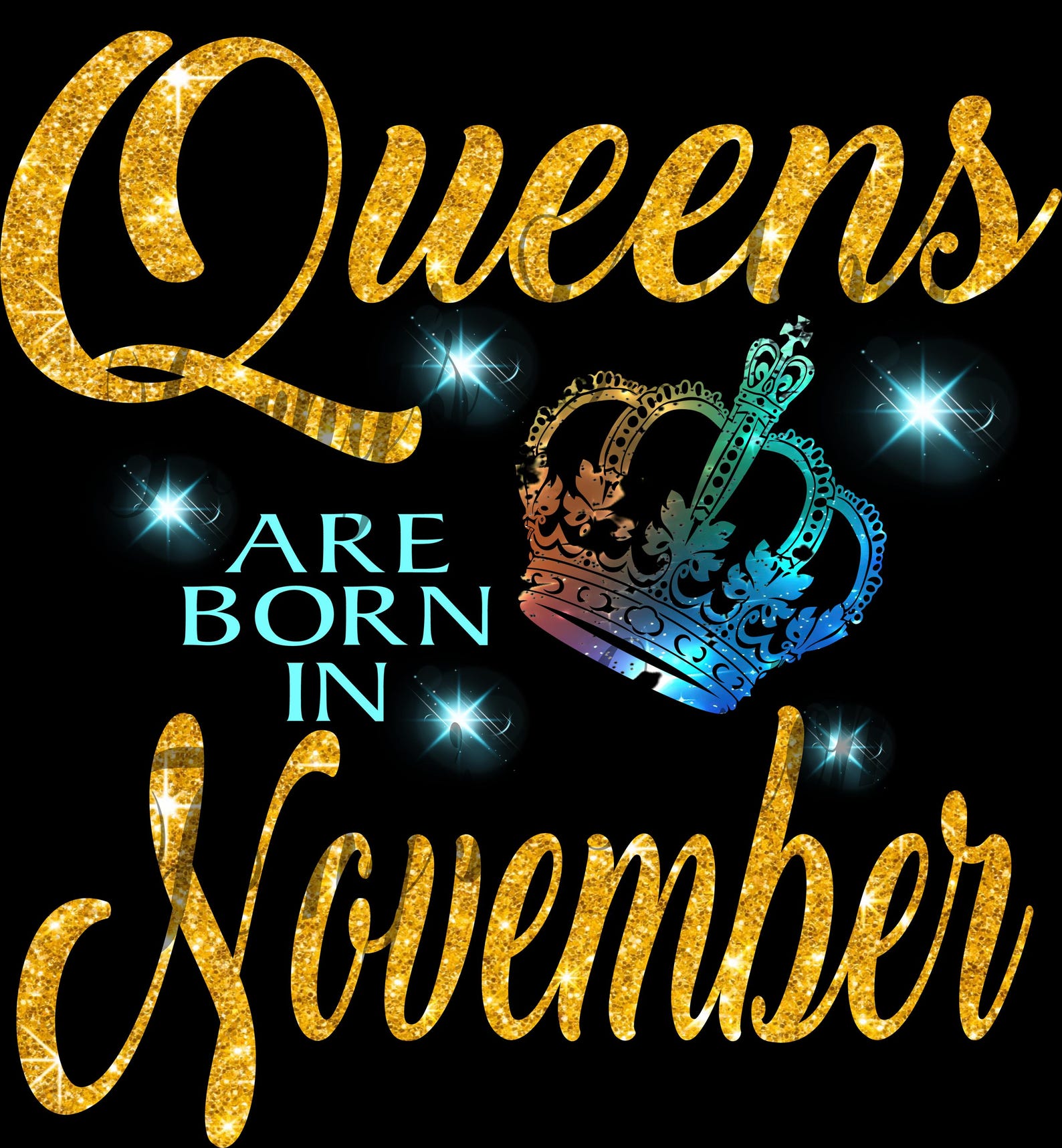 Queens Are Born in November PNG File, November Birthday Girl PNG ...