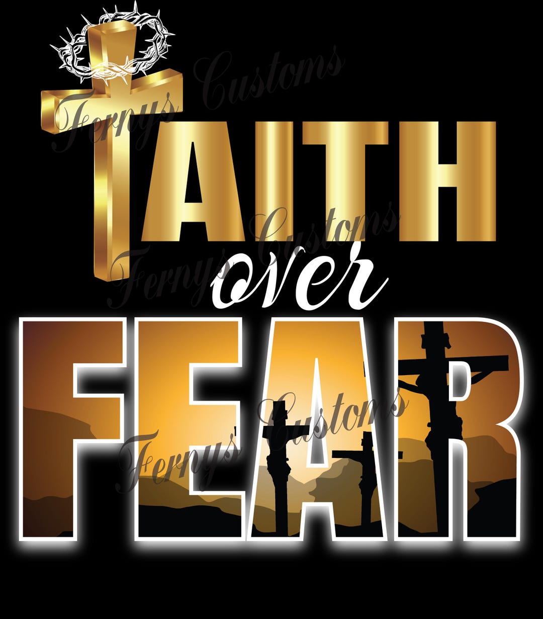 Faith Over Fear Png File, Christian Png File, Jesus Design Png File, T ...
