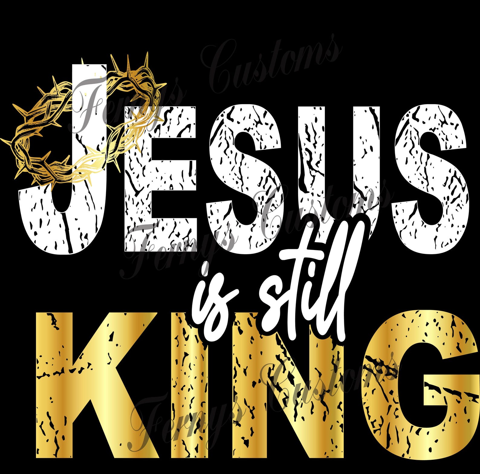 Jesus is Still KING Png File, Christian Png File, Jesus Design Png File ...