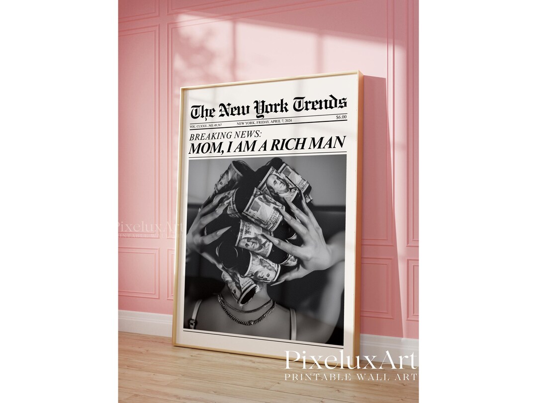 Money Hair Rollers Poster, Mom I Am A Rich Man Newspaper Print, Fashion ...