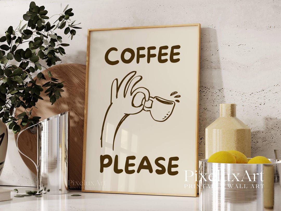 Coffee Please Wall Art, Funny Coffee Poster, Retro Kitchen Print ...
