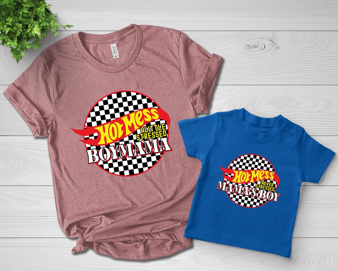 Mommy & Me Matching Shirt, Hot Mess Boy Mama Hot Mess Mama's Boy, Boy ...