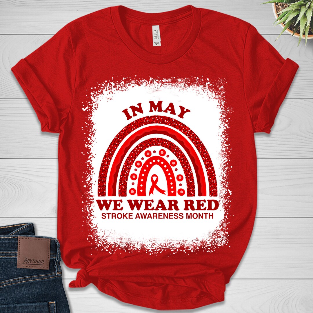 In May We Wear Red Stroke Awareness, Stroke Month, Neuro Nurse Shirt ...
