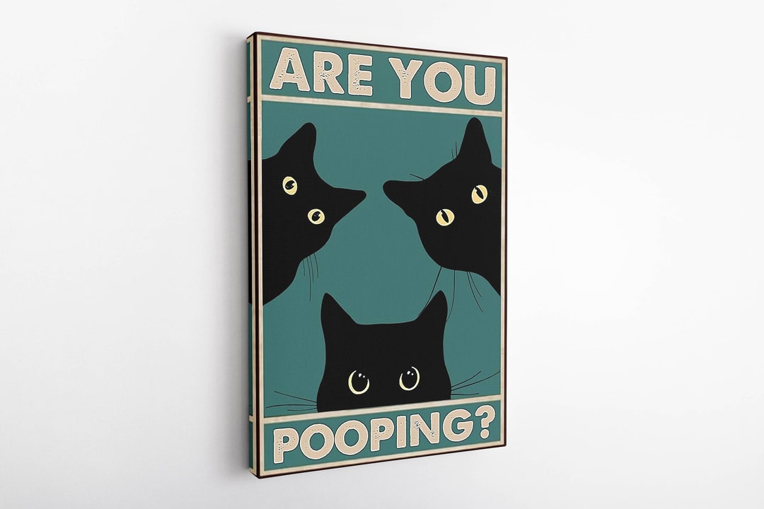 Are You Pooping Cat Print, Cat Printable Bathroom Decor, Funny Bathroom ...