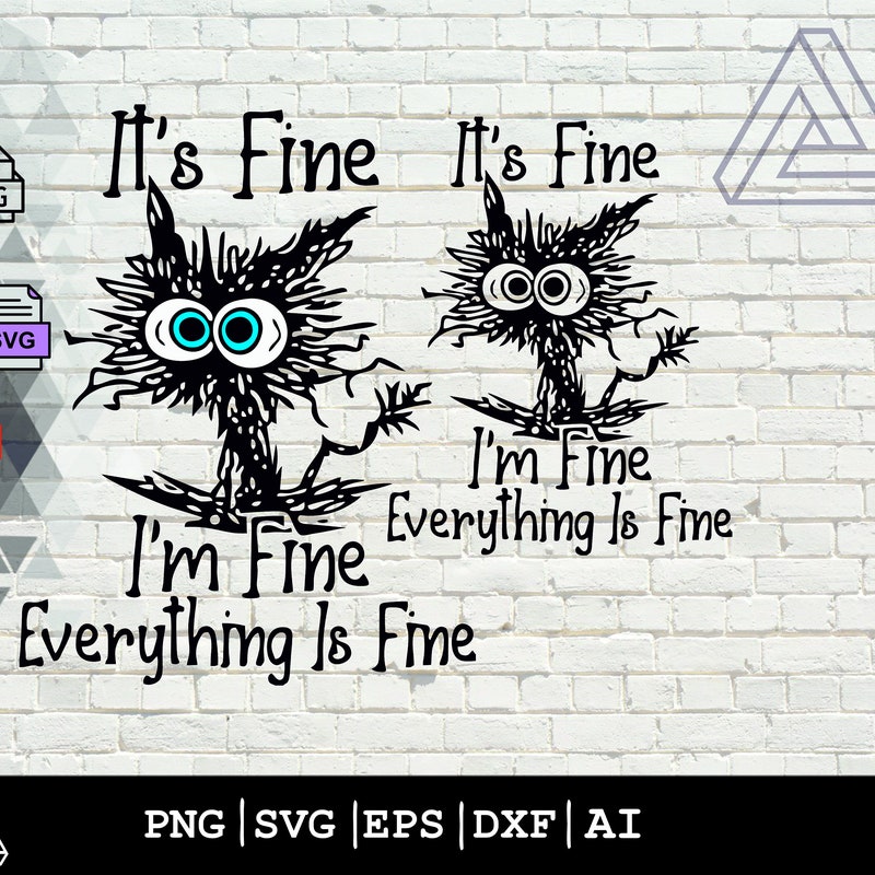 Svg It's Fine I'm Fine - Etsy