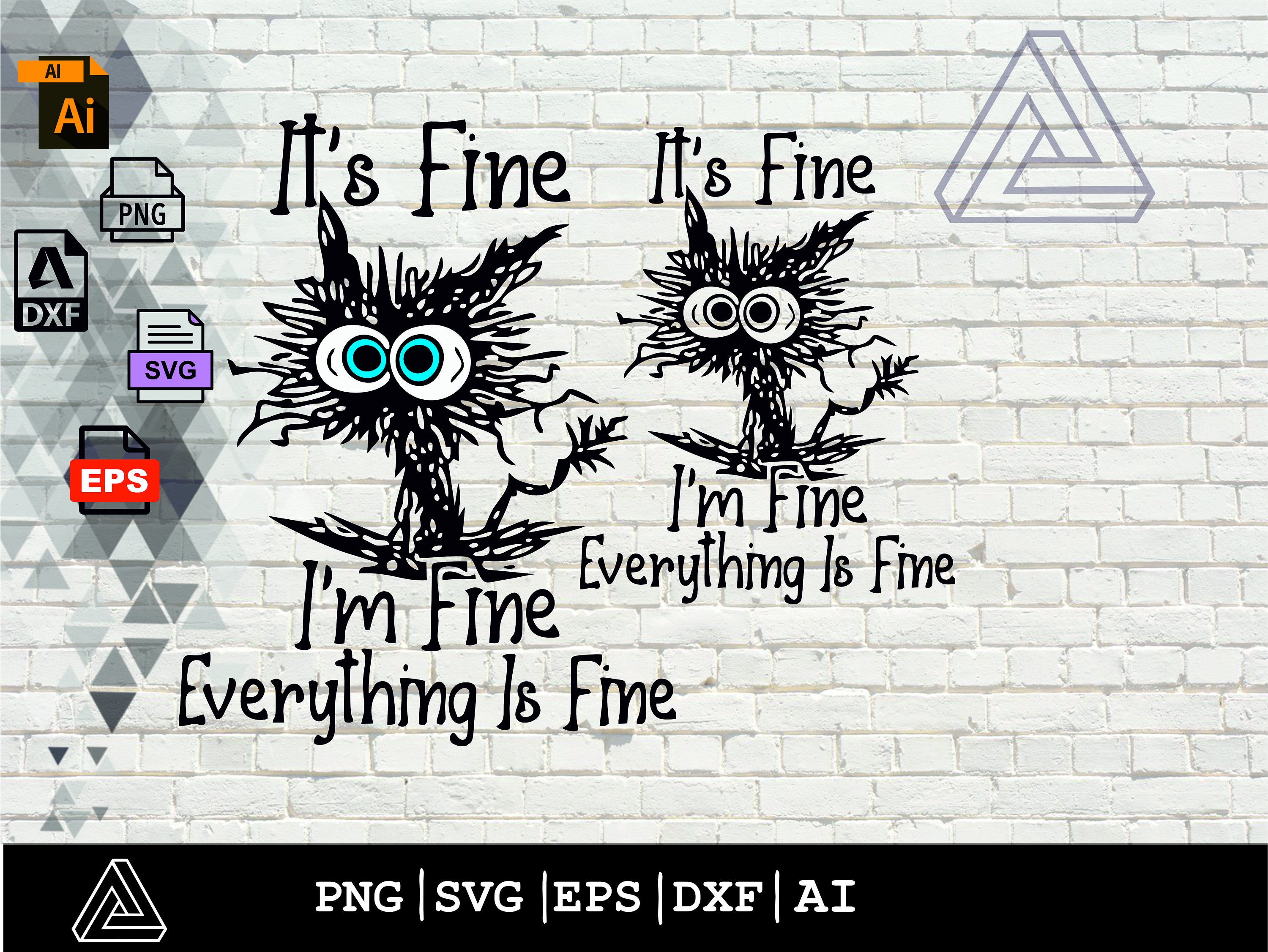 It's Fine I'm Fine Everything is Fine Svg,it's Fine I'm Fine Png,it's ...