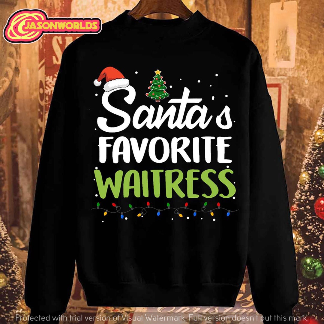 Santas Favorite Waitress Vintage T-shirt, Christmas Waitress Shirt ...