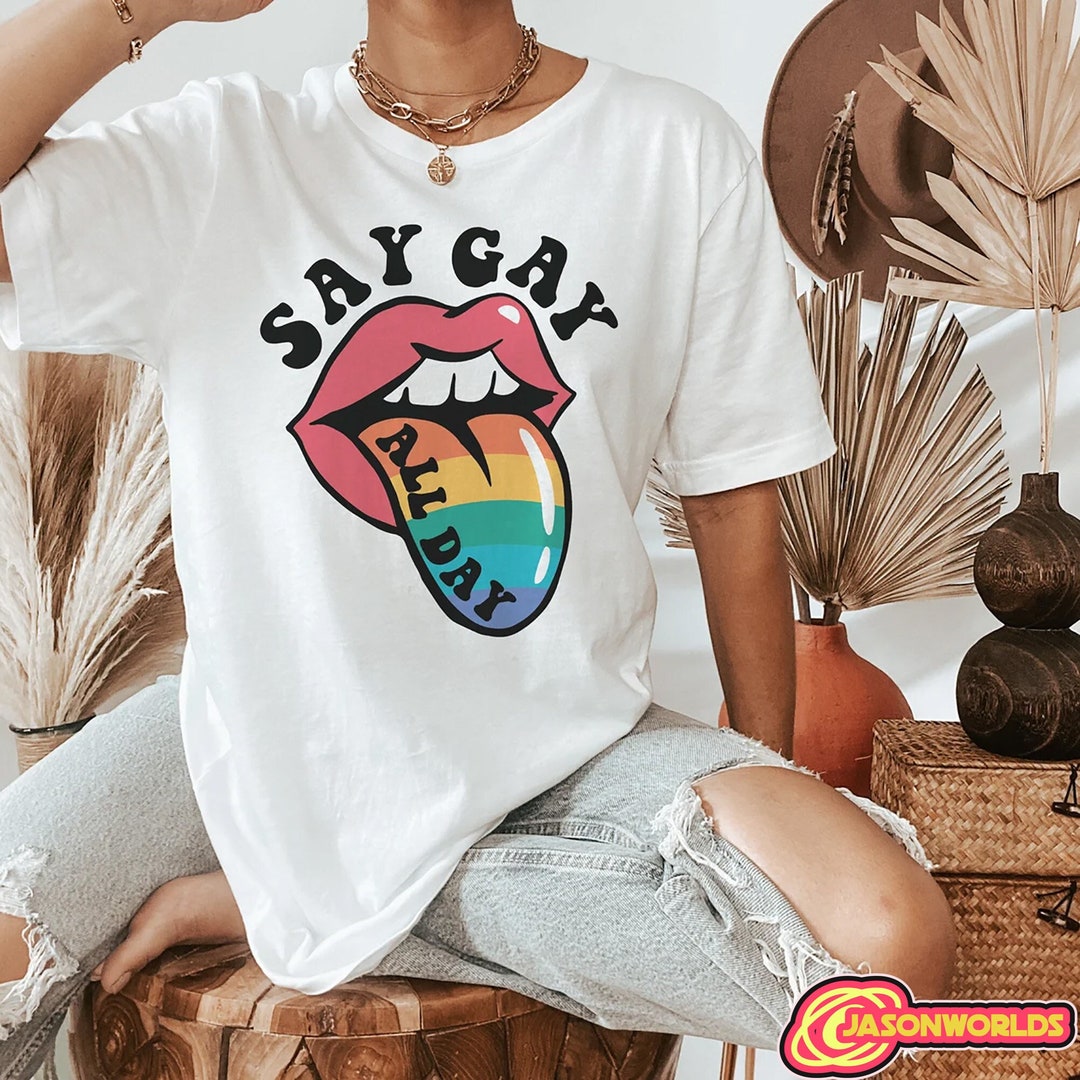 Camiseta Say Gay All Day, camiseta LGBTQ, camiseta de derechos gay, camiseta del mes del orgullo ...